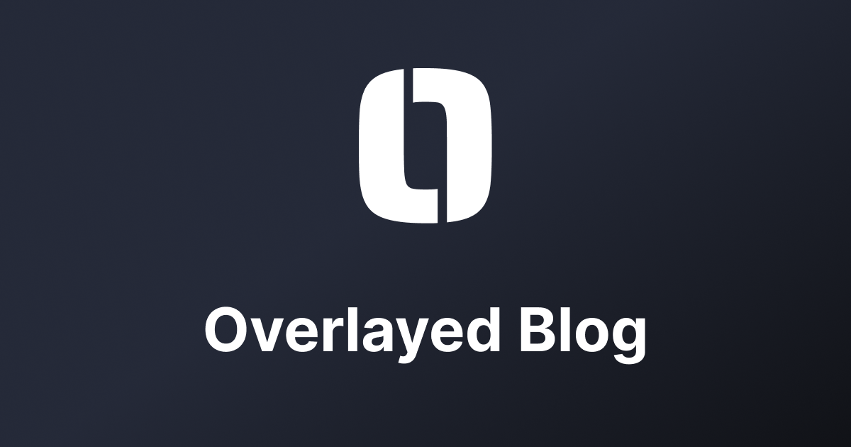 Overlayed - Blog